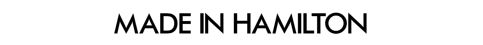 Made in Hamilton - Hamilton City Magazine