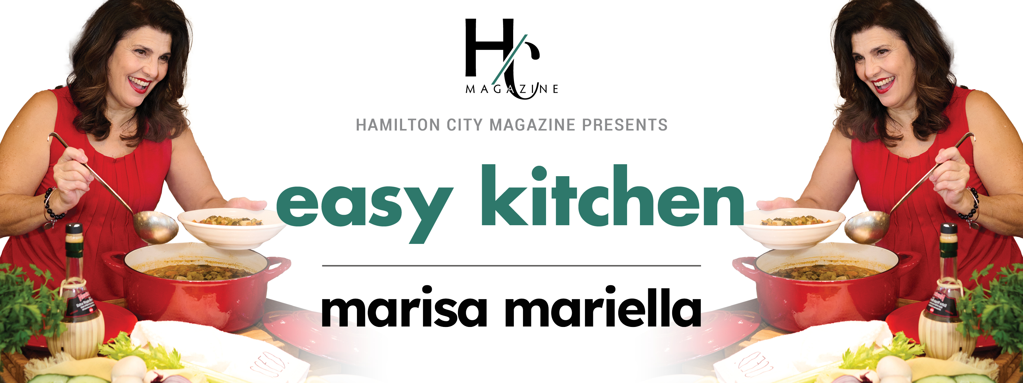 Easy Kitchen with Marisa Mariella - Hamilton City Magazine